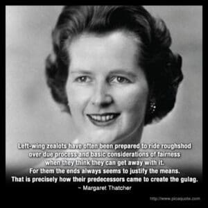 15 Of The Best Margaret Thatcher Quotes In Pictures | John Hawkins ...